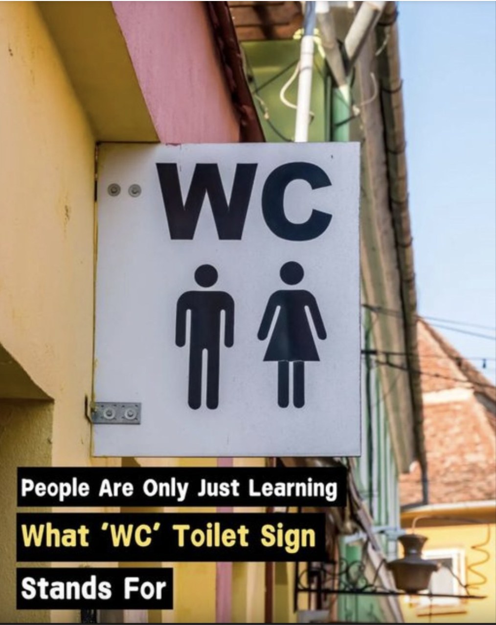 The Surprising Meaning Behind the ‘WC’ Sign Outside Bathrooms ...